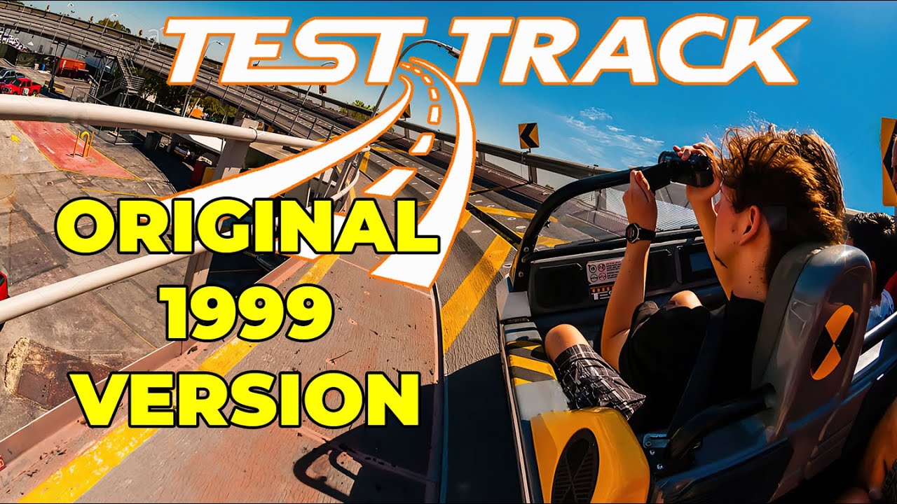 Test Track Original 1999 EPCOT Ride RESTORED Home Video - YouTube
