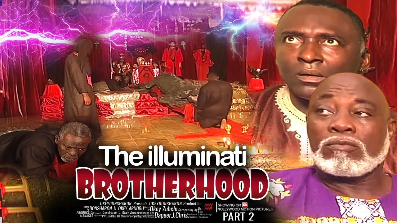 The Illuminati Brotherhood Pt 2 - Nigerian Movie - YouTube