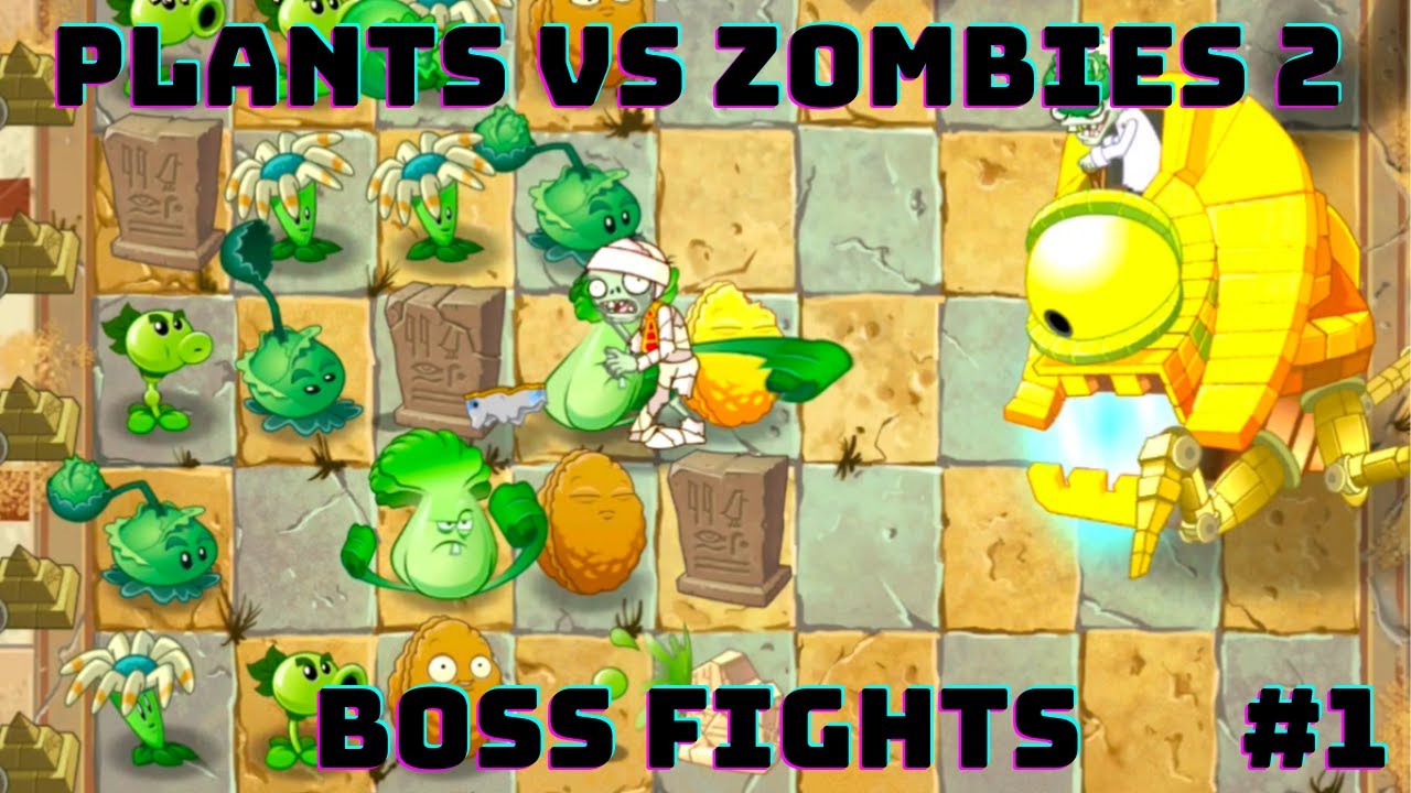 Plants vs Zombies 2 | Boss Fights | android, ios gameplay - YouTube