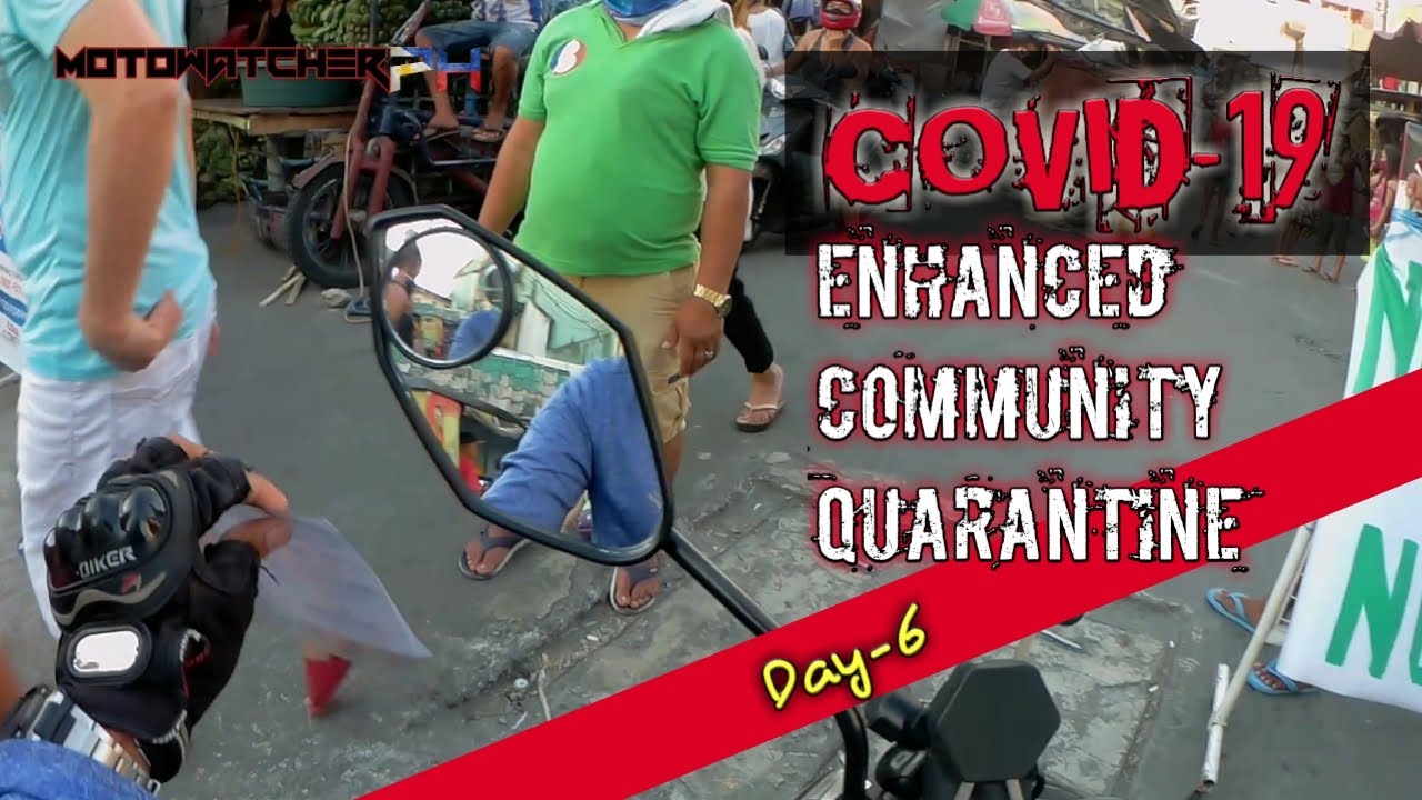 Covid-19 Enhanced Community Quarantine || Day 6 || Tondo - Manila - YouTube