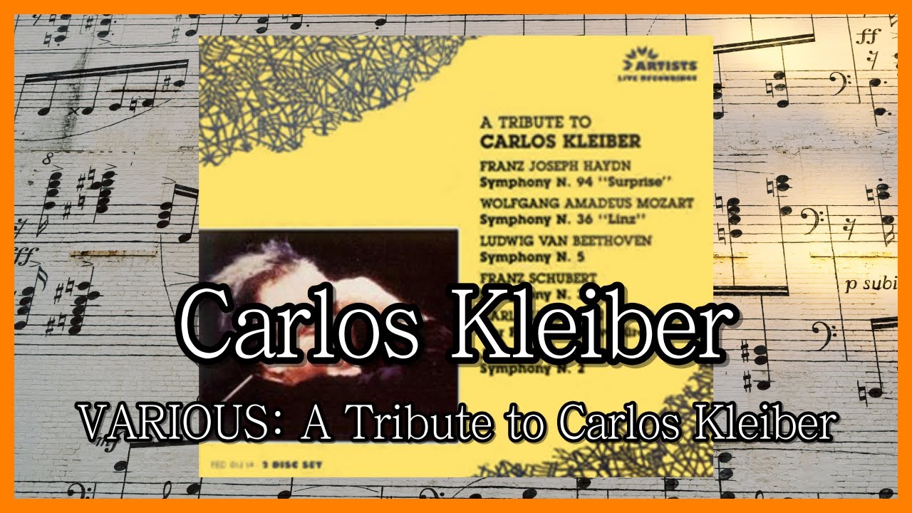Carlos Kleiber - BEETHOVEN, HAYDN: A Tribute to Carlos Kleiber - YouTube