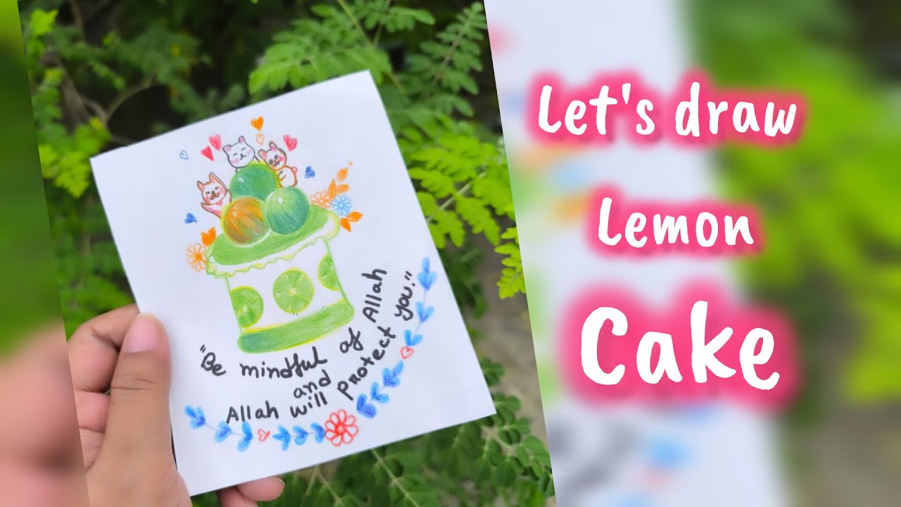 Let's draw a Lemon Cake || Draw Cute Lemon Cake with Color Pencil ...