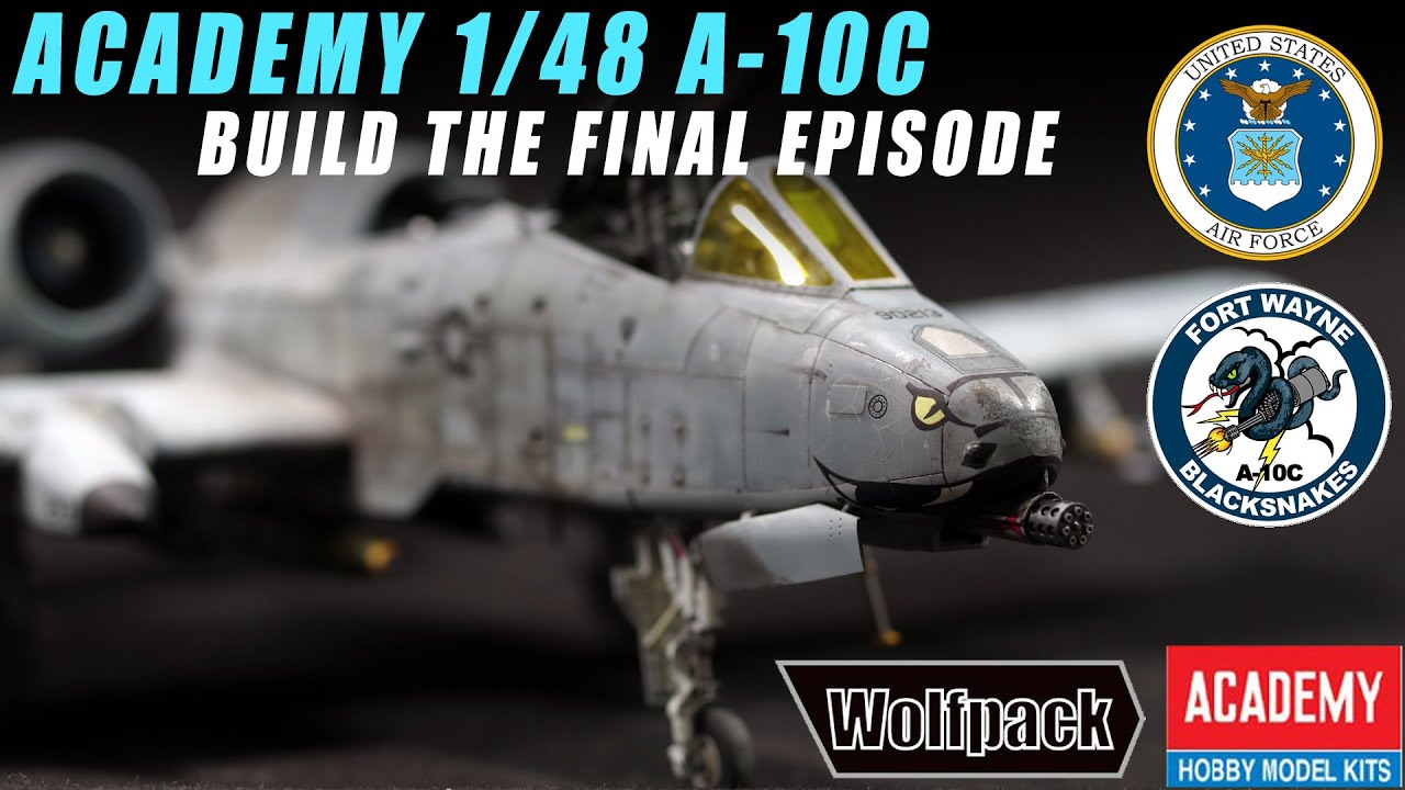 1/48 ACADEMY A-10C build Episode.04 The final episode! - YouTube