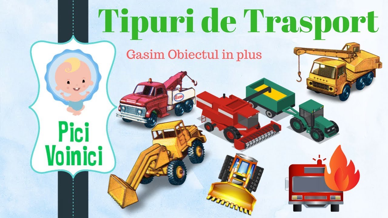 Tipuri de Transport 🚓 🚒 🛦 Dezvoltam Atentia Mijloace de Transport dupa ...