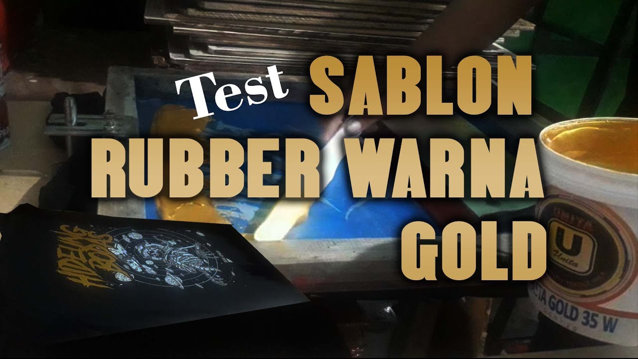Sablon Rubber Warna Gold - YouTube