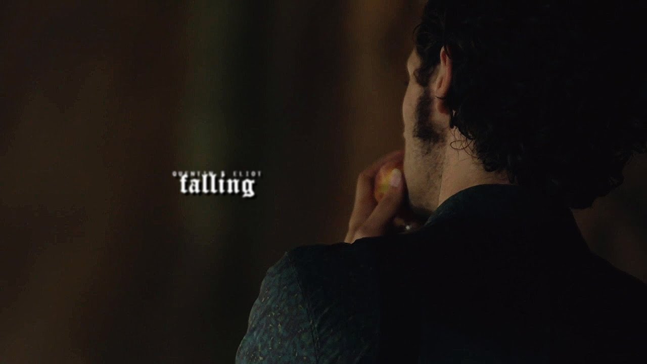 Quentin & Eliot | Falling - YouTube