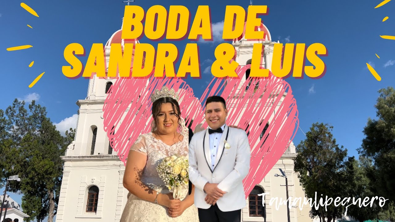 Boda de Sandra & Luis parte 1 😍 ️ - YouTube