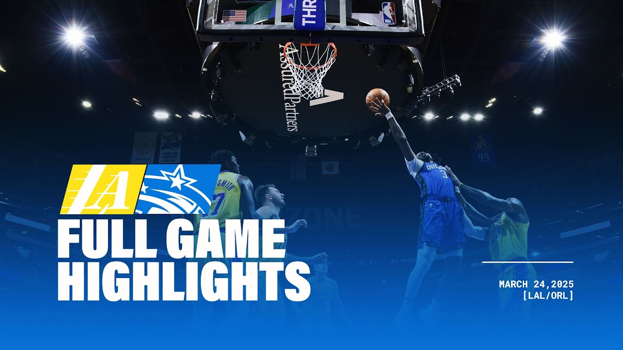FULL GAME HIGHLIGHTS: LAKERS VS. MAGIC 3.24.25 - YouTube
