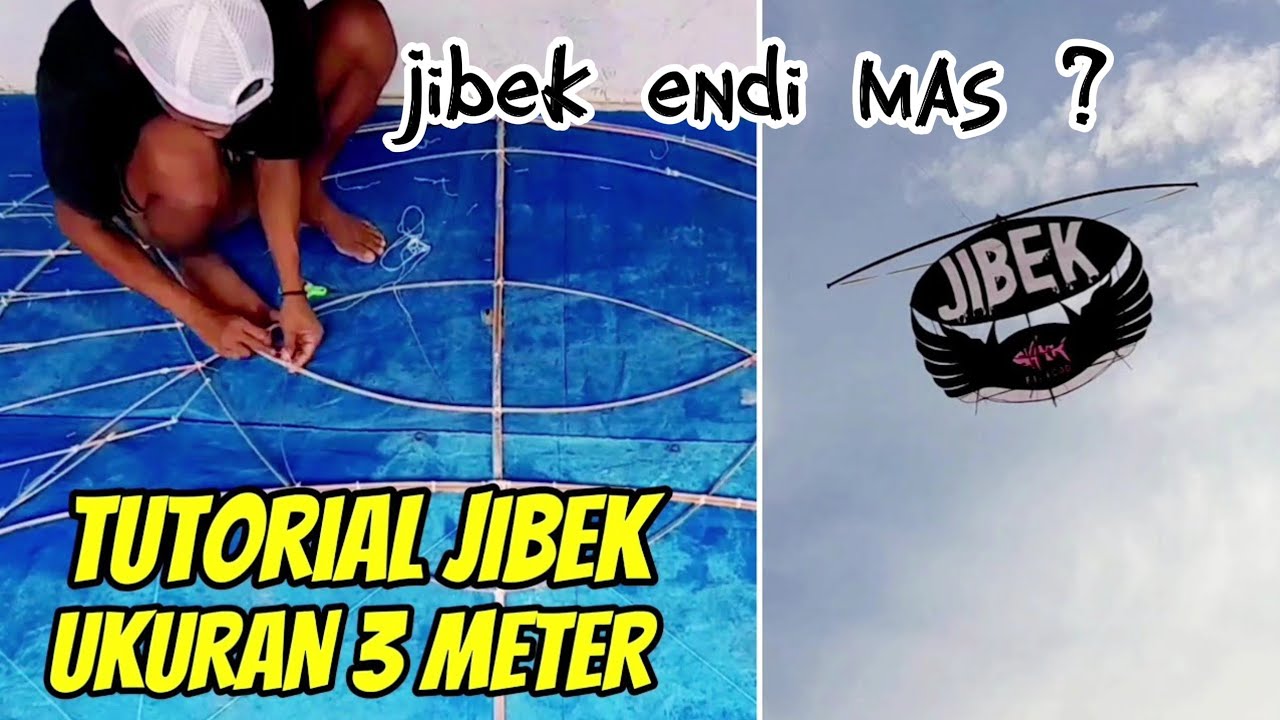 CARA MEMBUAT LAYANGAN JIBEK - YouTube