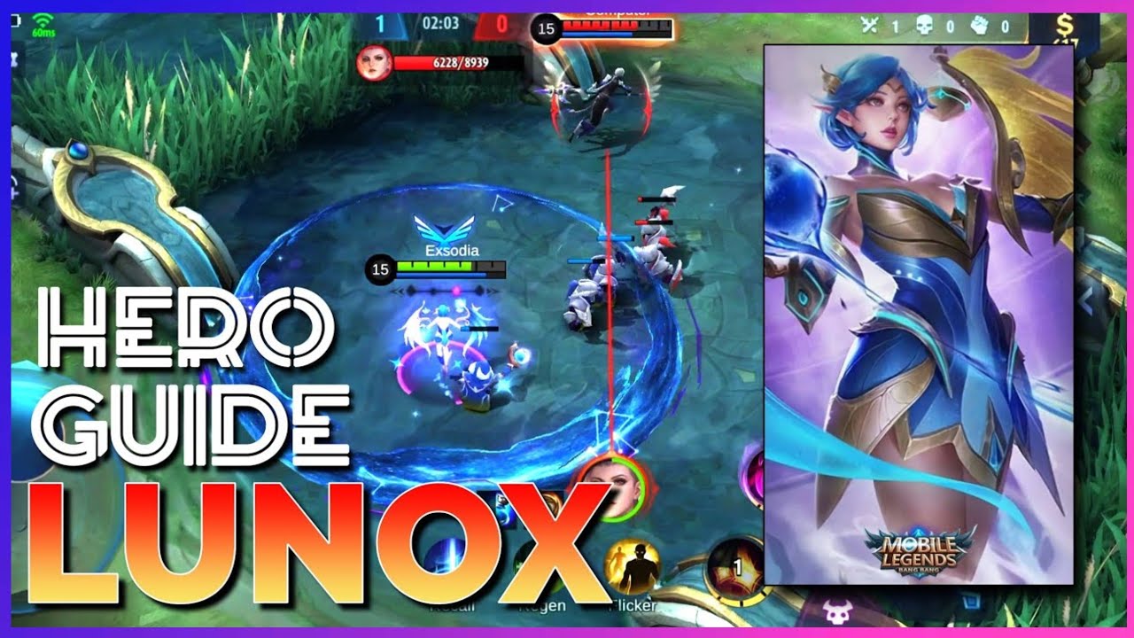 Lunox Guide 1 💮 How to use Lunox | Mobile Legends Hero Guide Season 19 ...