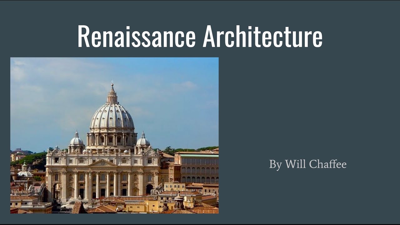 Renaissance Architecture Characteristics Renaissance Architecture