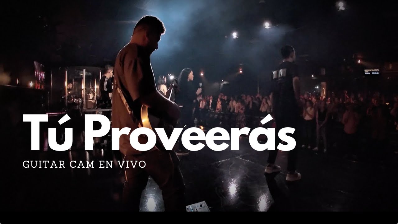 Tú Proveerás feat. Christine D'Clario | Majo y Dan | Guitar cam en vivo ...