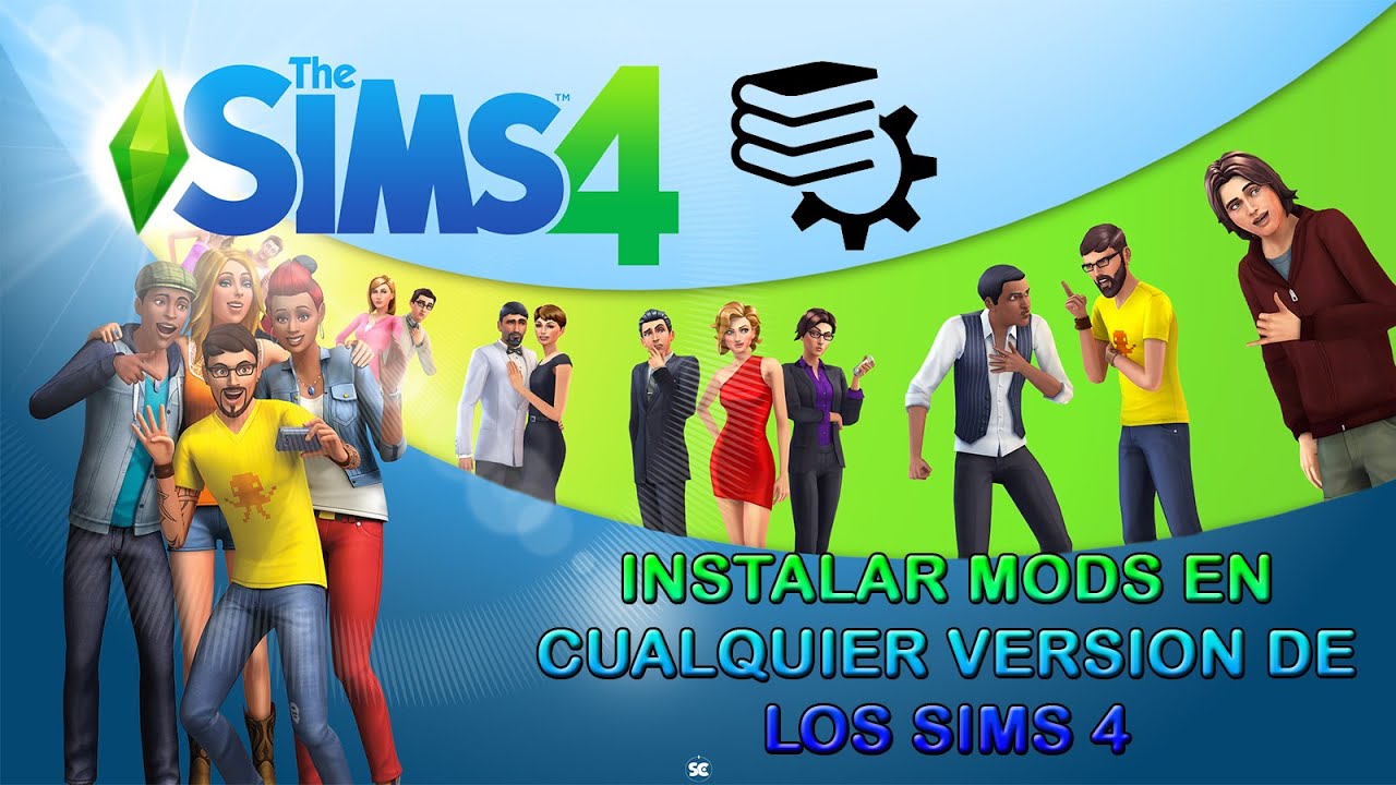 Como instalar mods en los Sims 4 (Todas las versiones) 2019 ...