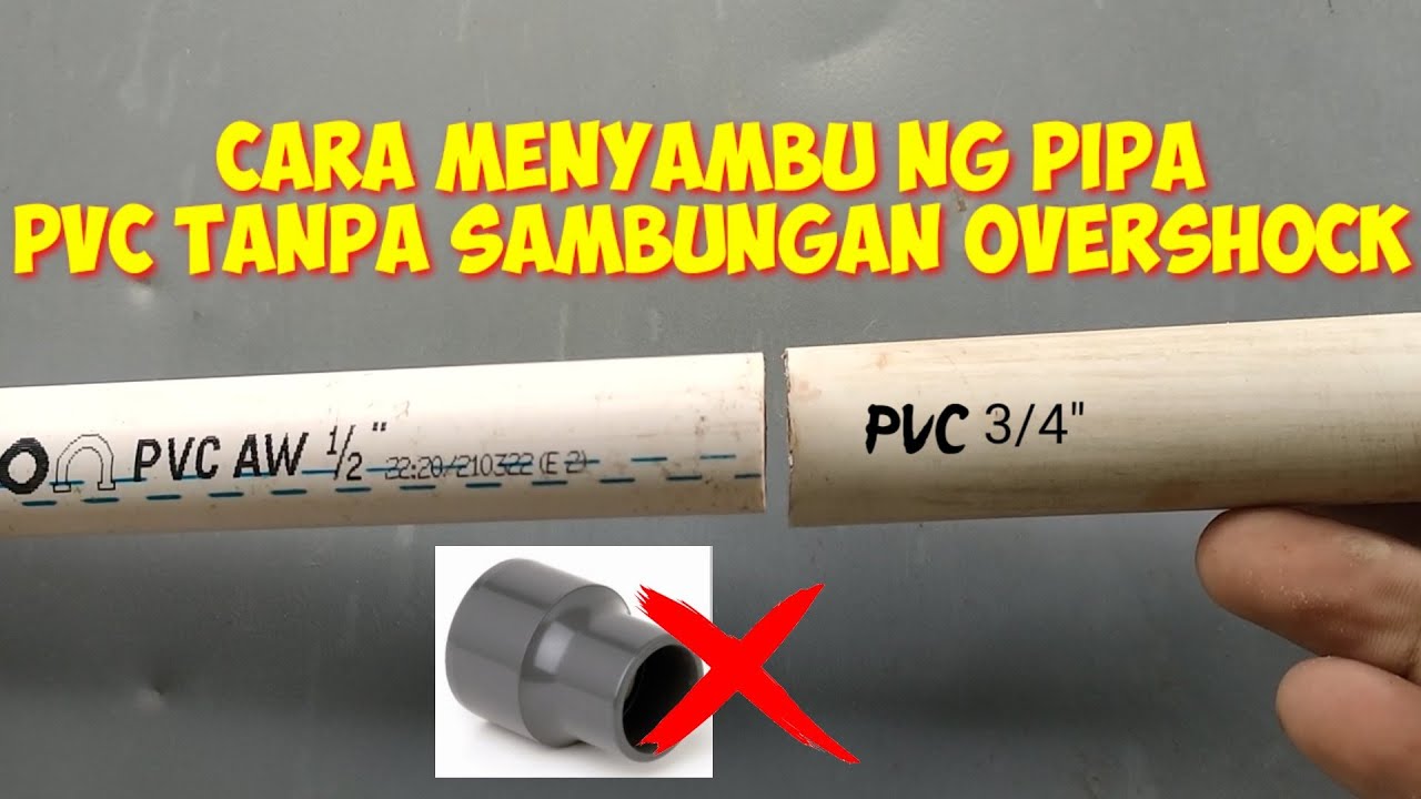 Cara Sambung Pipa PVC 1/2" dengan 3/4" Tanpa Sambungan Overshock - YouTube