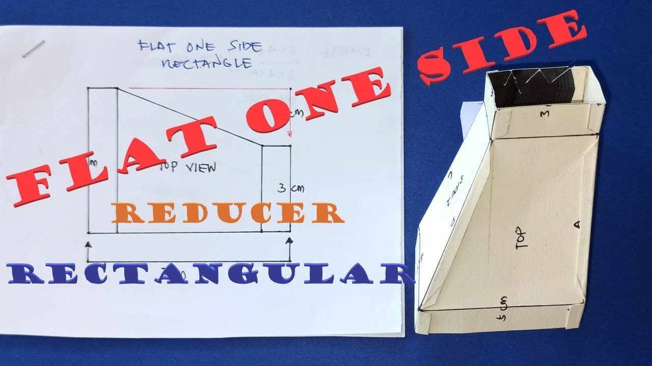 FLAT ONE SIDE REDUCER - Rectangular & Square. How to make/fabricate it ...