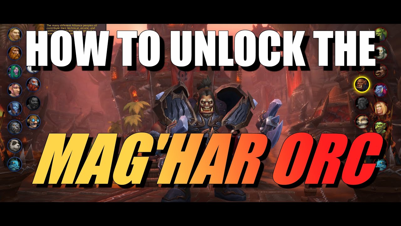 How to unlock the Mag'har Orc- Complete Walkthrough - YouTube