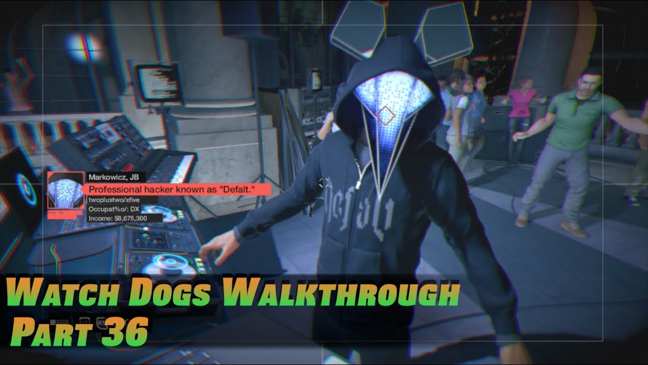 Watch Dogs Walkthrough Part 36 - Defalt (Xbox One) - YouTube