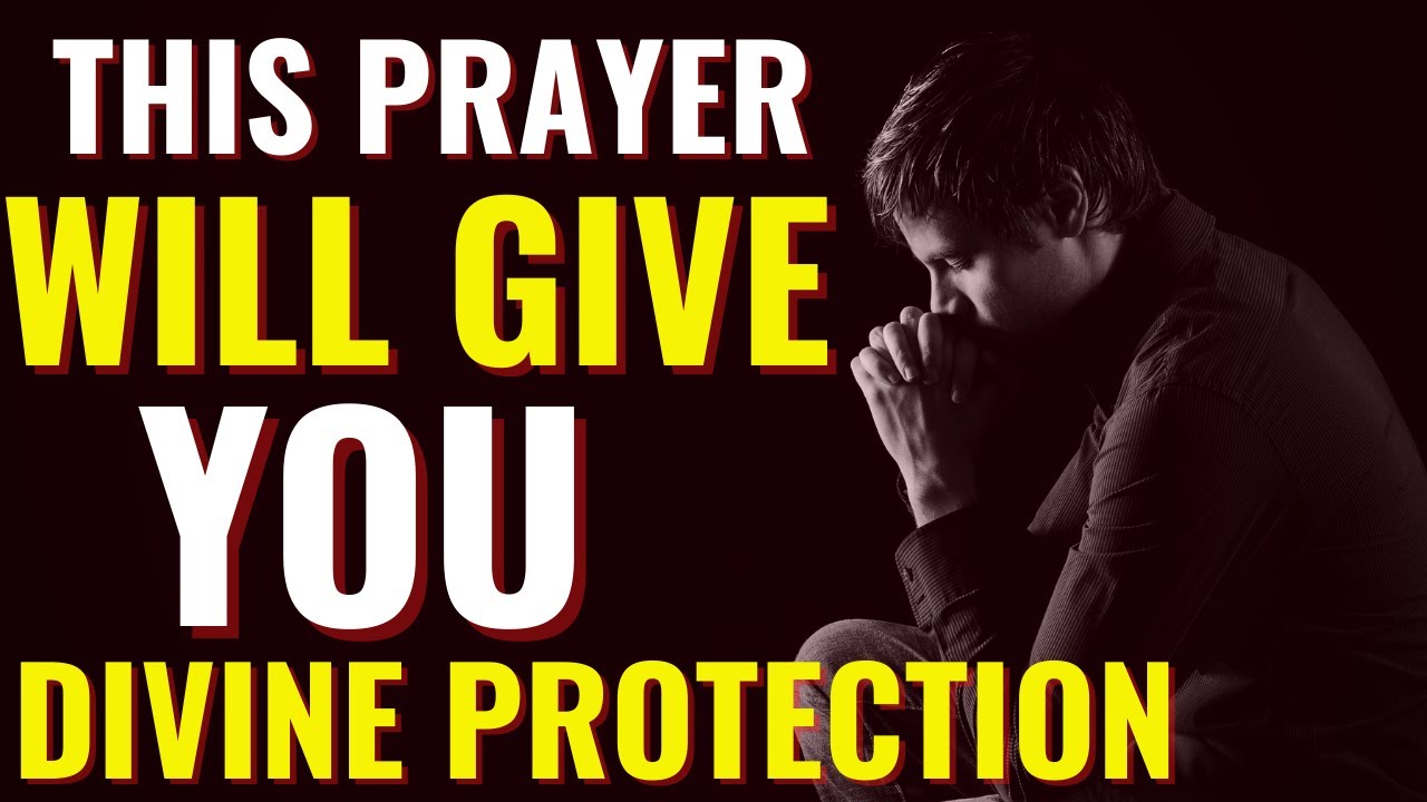 A Prayer For Protection Against Evil Plans || This Prayer Will Give You ...