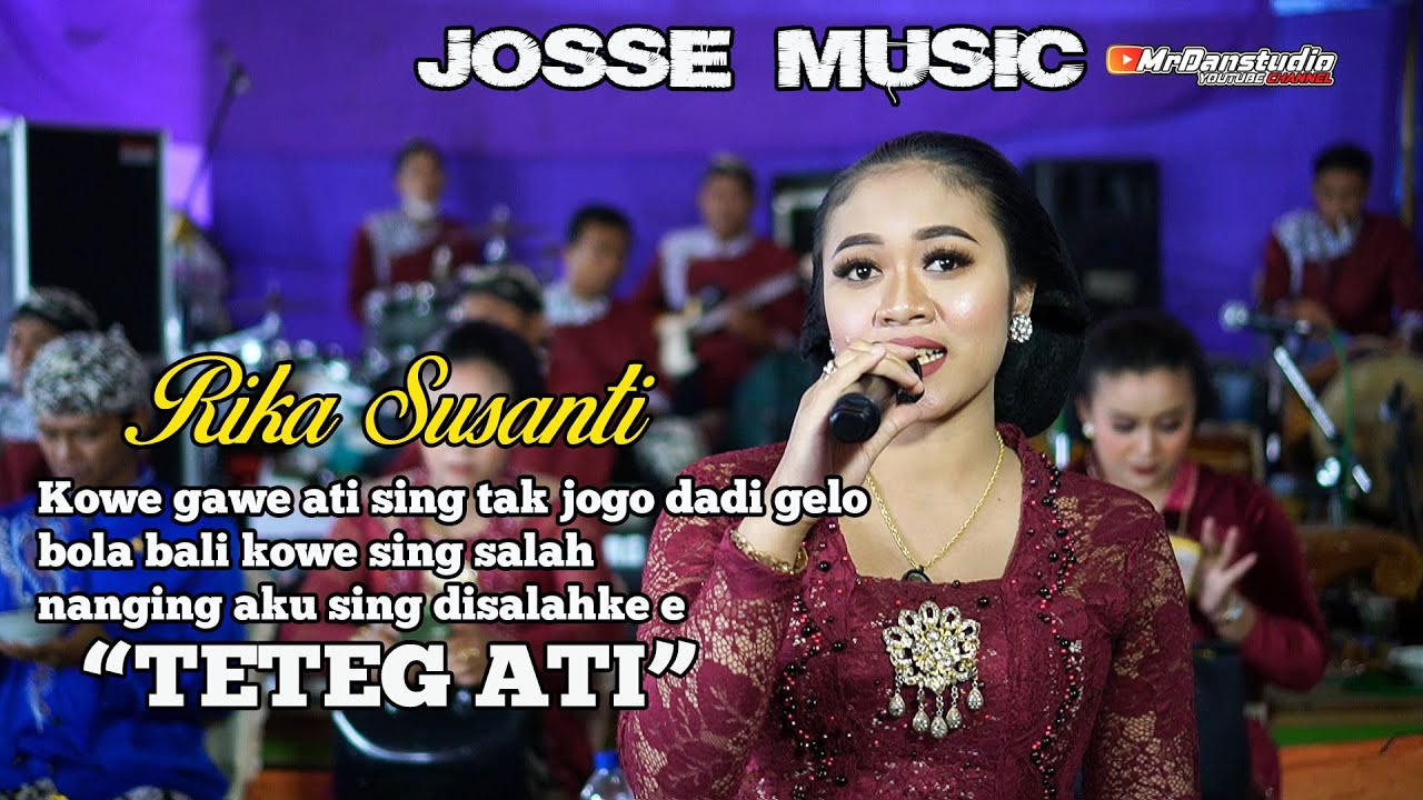 LAGU SENDU... TETEG ATI - Rika Susanti || JOSSE MUSIC || MrRoland Audio ...