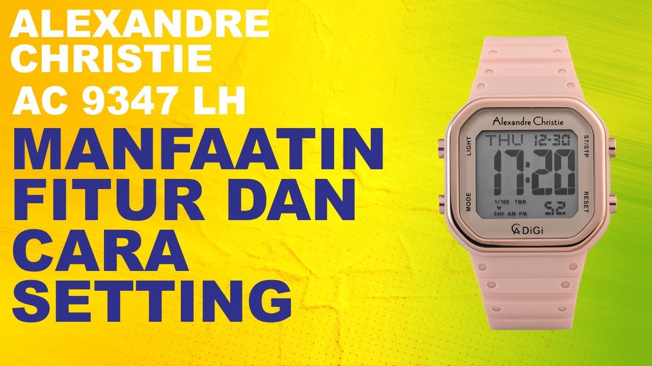 AC 9347 LH : CARA SETTING & MANFAAT FITUR ALEXANDRE CHRISTIE TERBARU ...