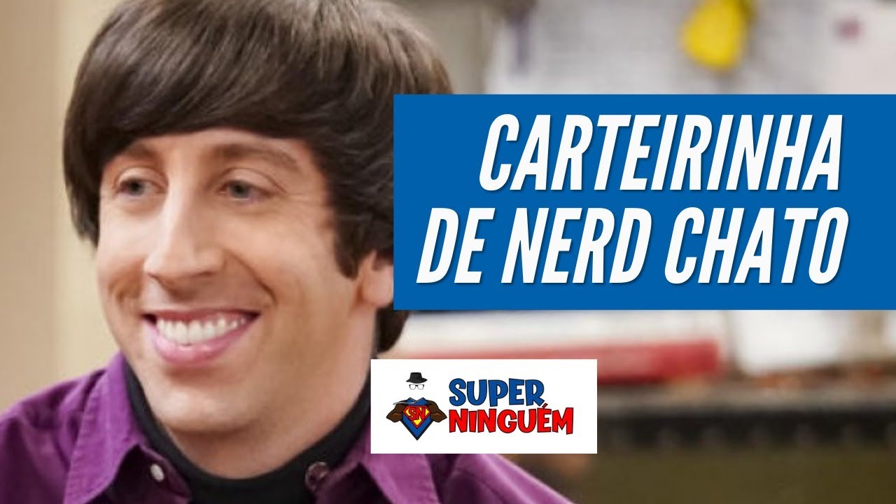 Carteirinha de Nerd Chato - YouTube