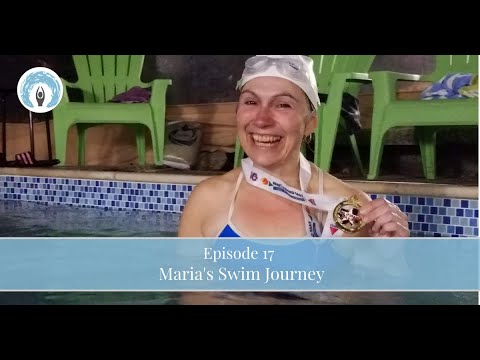 Episode 17: Maria's Swim Journey - YouTube