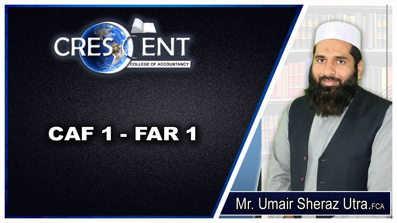 CAF-1-Sir-Umair-Lecture-10 - YouTube
