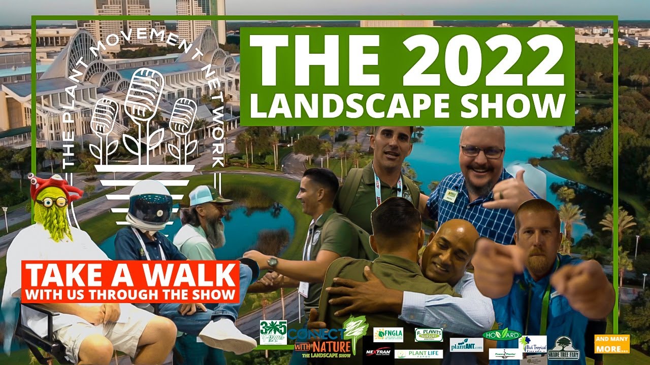 WALK THE 2022 LANDSCAPE SHOW WITH US! | THE PLANT MOVEMENT - YouTube
