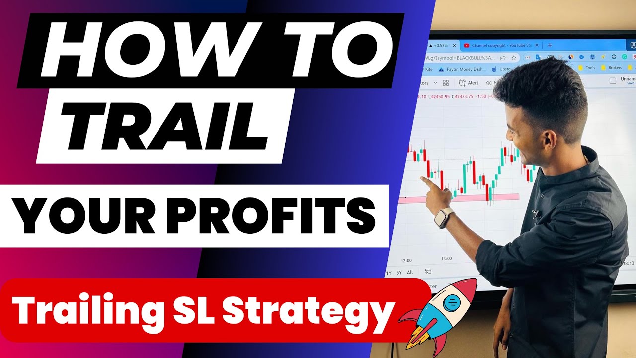 Trailing SL Strategy | How To Convert Your Small Profit Into Big Profit ...