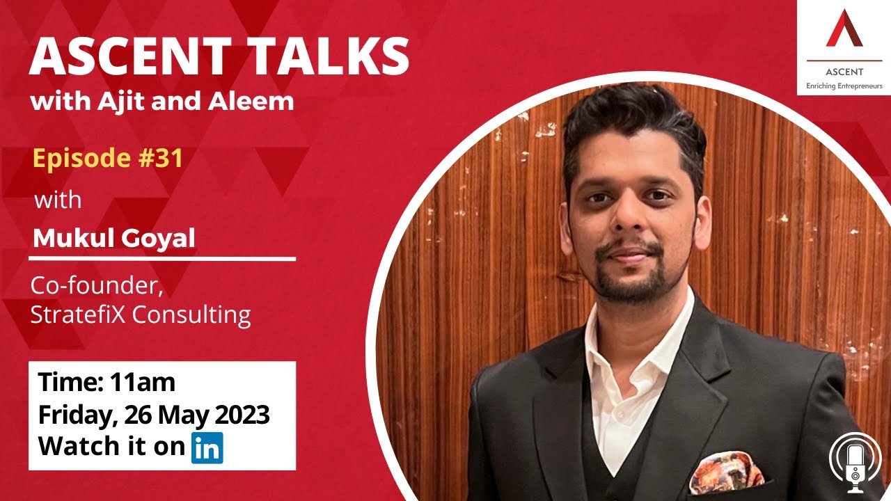 Entrepreneur Story | Mukul Goyal, Founder, Stratefix Consulting | AAA ...