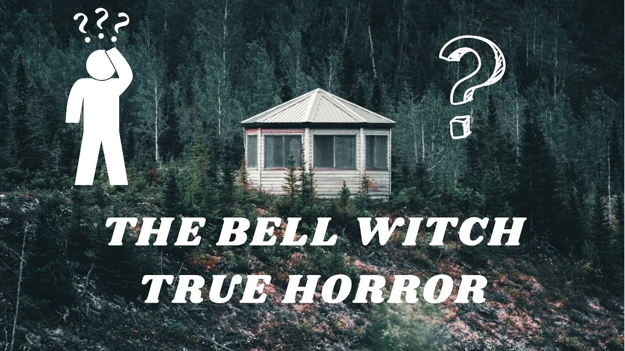 The Terrifying True Story of the Bell Witch - YouTube