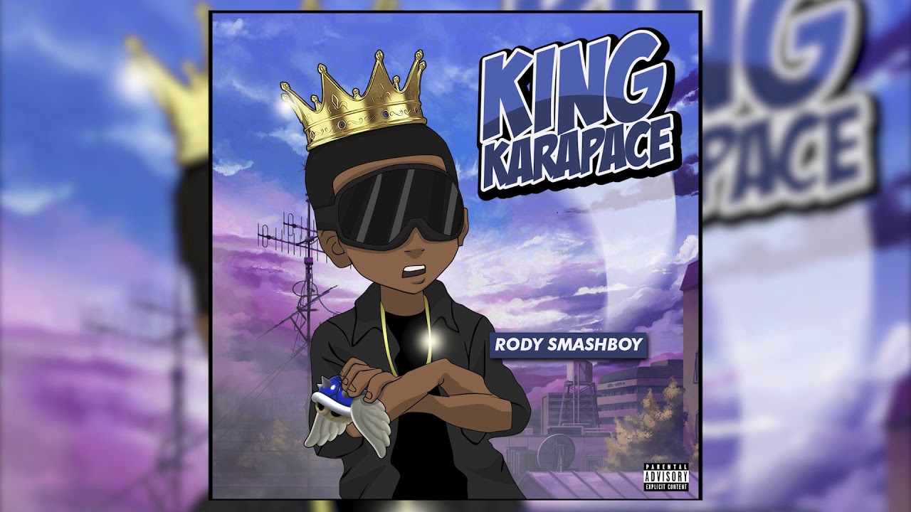 Rody Smashboy - KING KARAPACE (MIXTAPE COMPLETE) [MARS2020] - YouTube