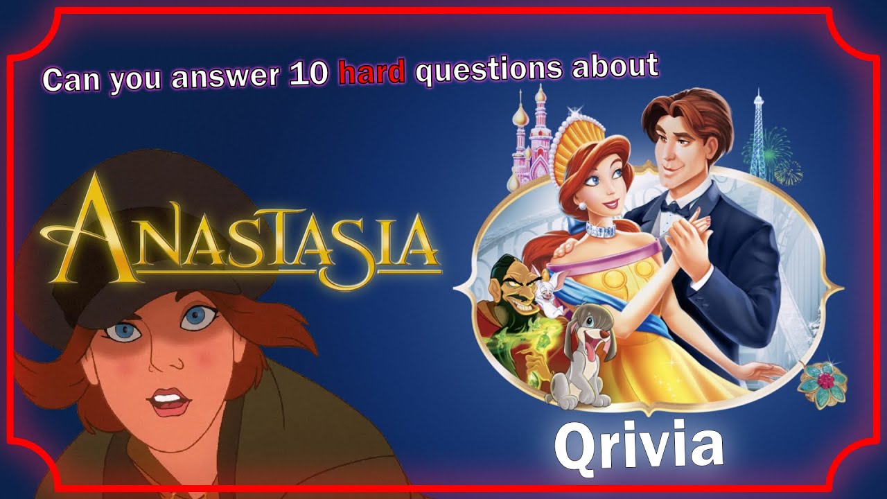 1997 Anastasia: Hard Movie Quiz Questions and Answers! (No A.I.) - YouTube