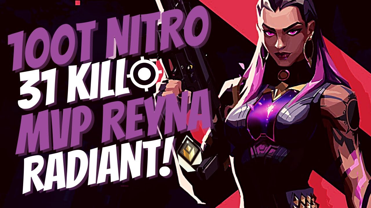 100T NITR0 31 KILL MVP REYNA GAMEPLAY(RADIANT) ON BIND - VALORANT - YouTube
