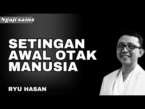 Setingan Awal Otak Manusia ~ Ryu Hasan - YouTube