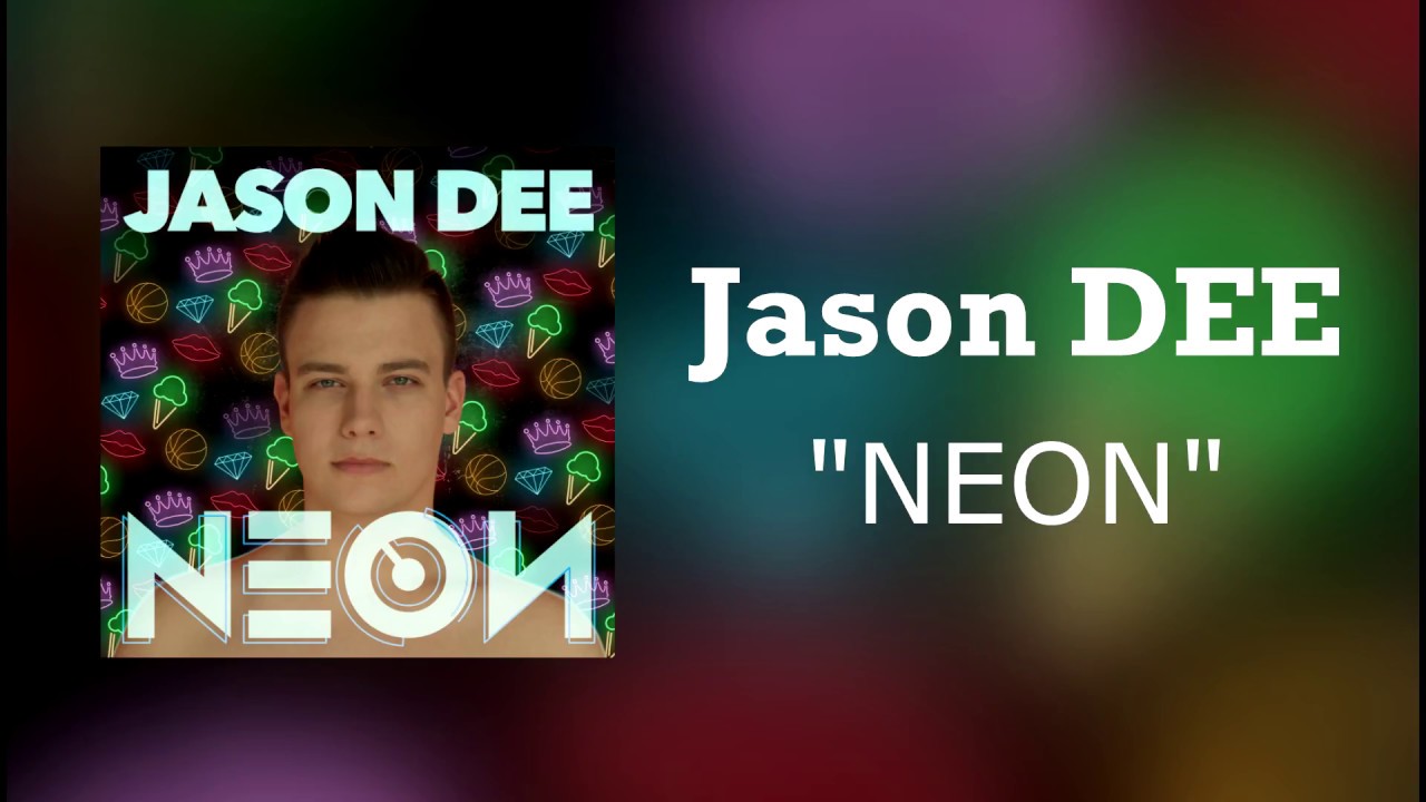 Jason DEE - NEON - YouTube