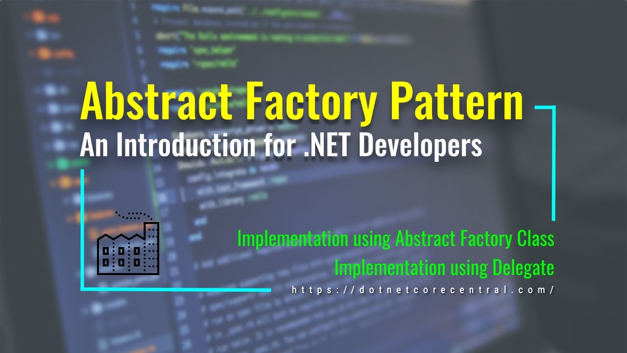 How To Implement An Abstract Factory Design Pattern How To Implement An Abstract Factory Design Pattern