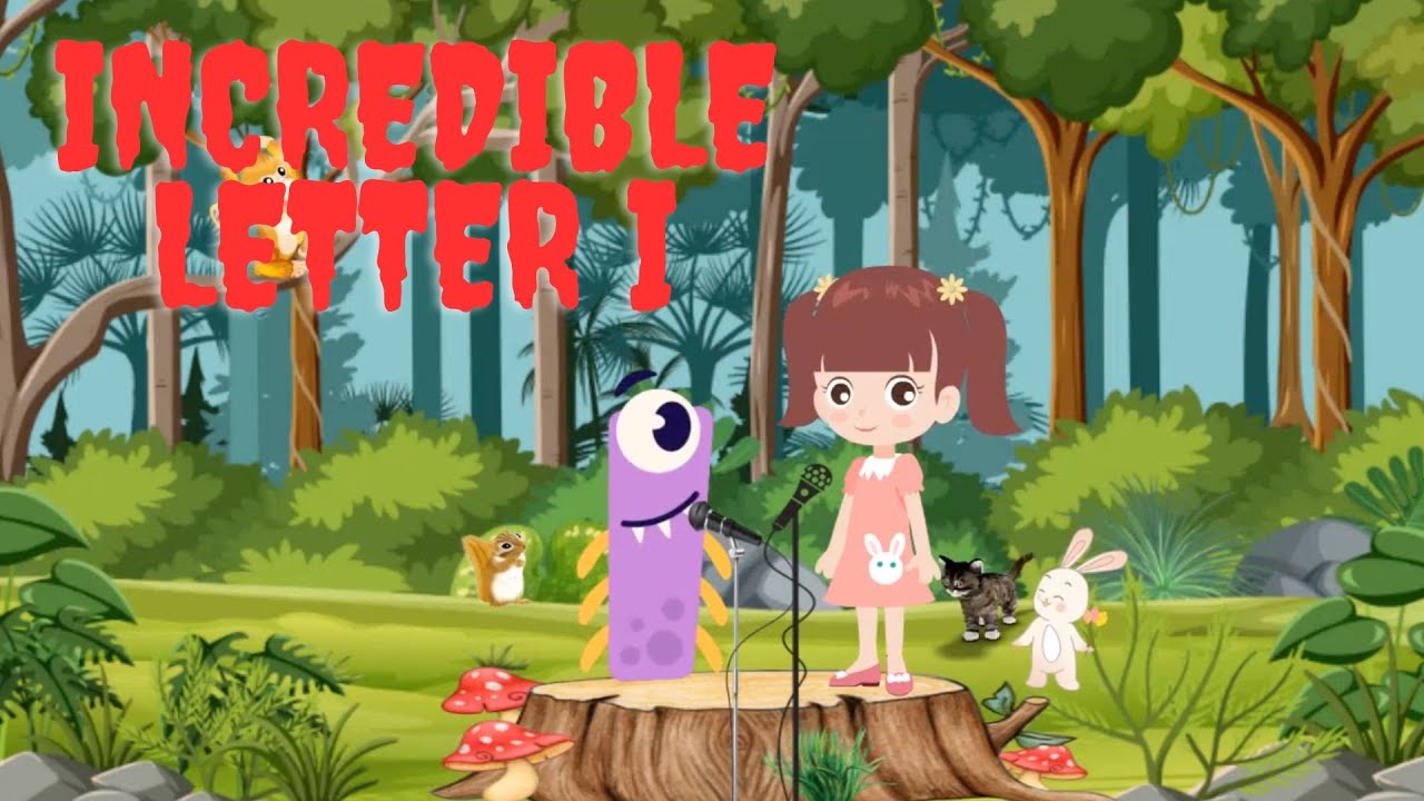Introducing the Incredible I! | Fun Alphabet Song for Kids | Learn with ...