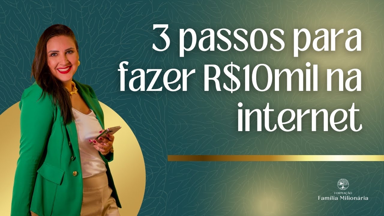 3 Passos para fazer 10 mil reais - YouTube