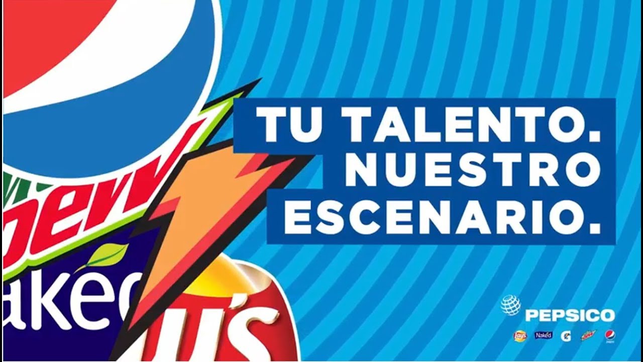 PepsiCo: Tu Talento. Nuestro Escenario. - YouTube
