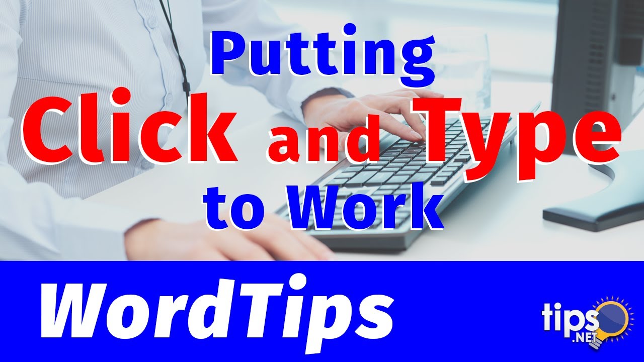 Putting the Click and Type Feature to Work - YouTube