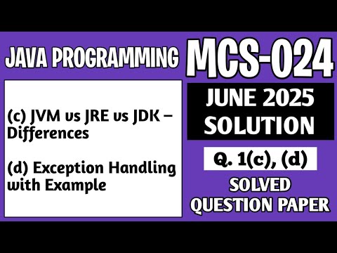 P2- 1(c), (d) | MCS024 June 2025 Solution | MCS 024 Solved Question ...