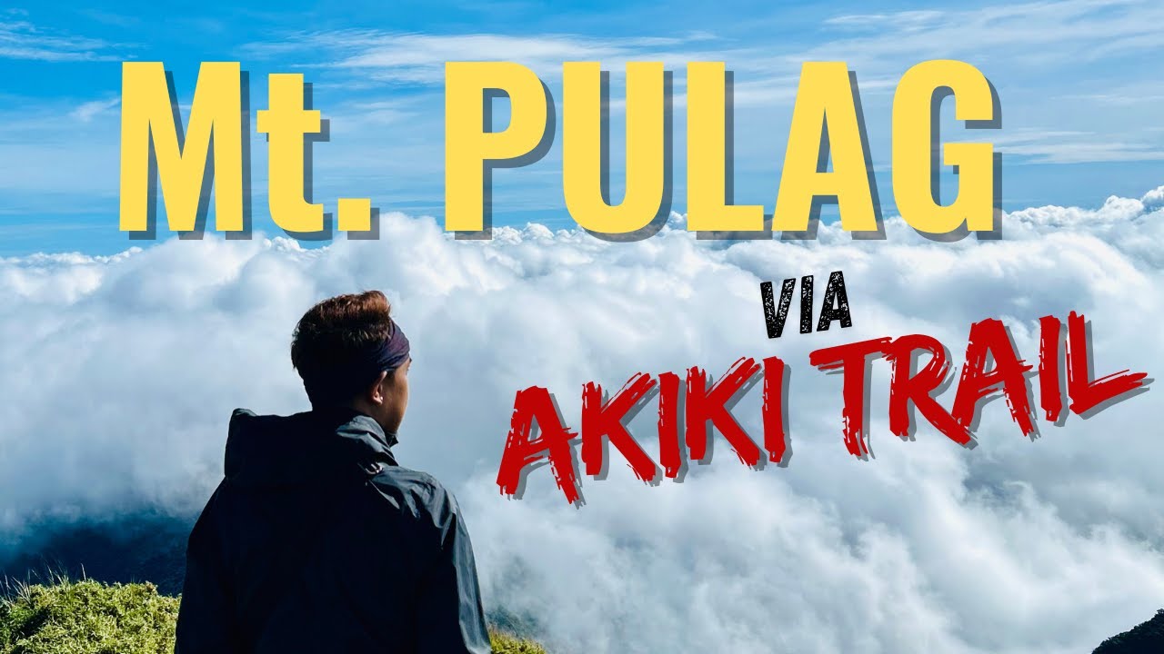 Mount Pulag - Akiki Trail Adventure | Brutal Ascent - Stunning Views ...