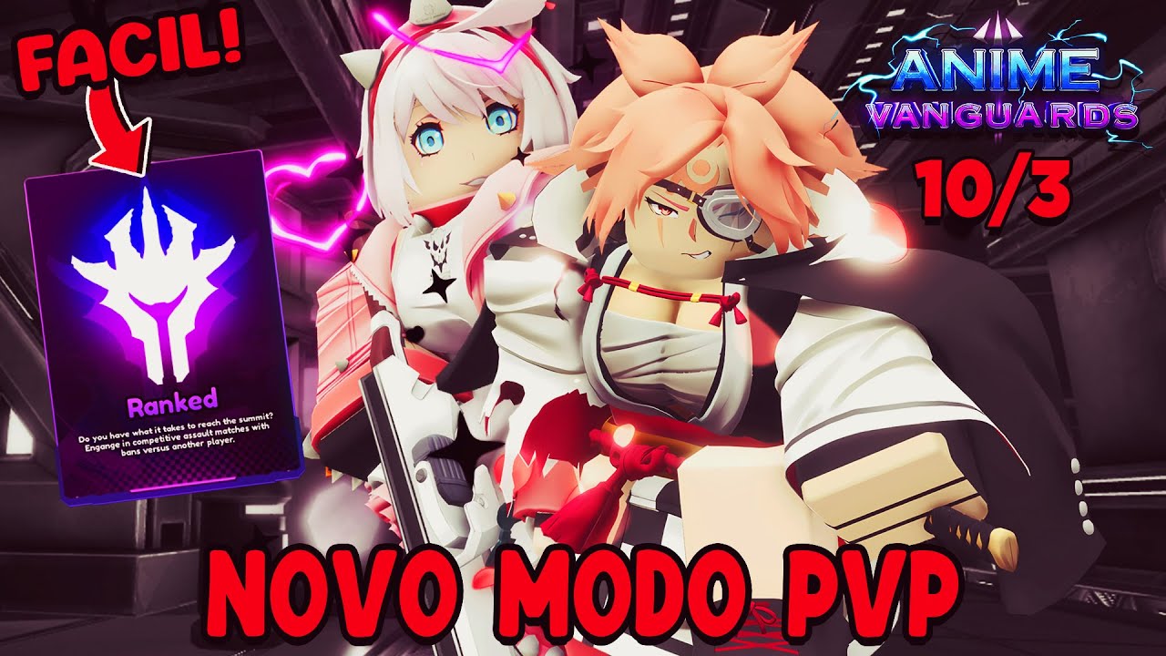 DOMINANDO O NOVO MODO PVP DO ANIME VANGUARDS! DO IRON AO VANGUARD #1 ...