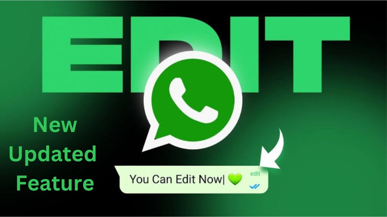How to Get “EDIT” Message at Your WhatsApp || WhatsApp “EDIT MESSAGE ...