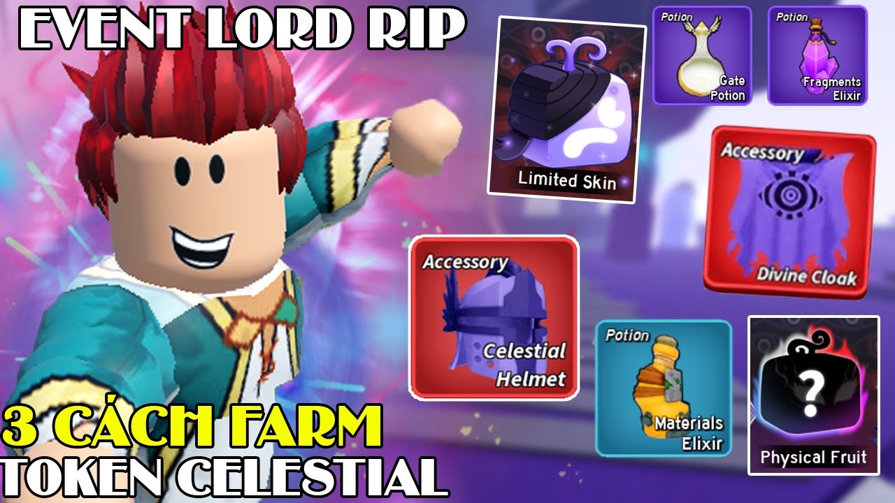 CÁCH FARM TOKEN CELESTIAL CỰC DỄ , SOLO BOSS RIP COMMANDER LEVEL 999999 ...