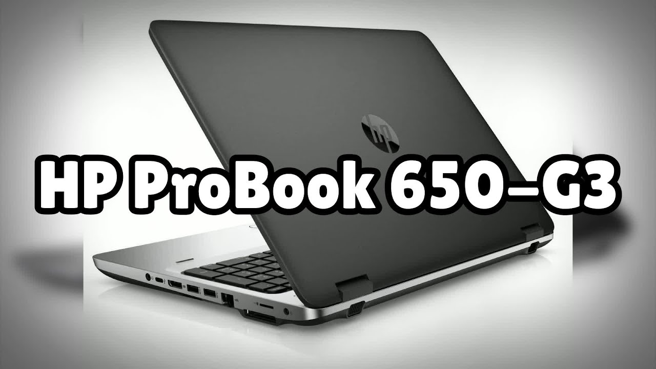 Photos of the HP ProBook 650-G3 | Not A Review! - YouTube