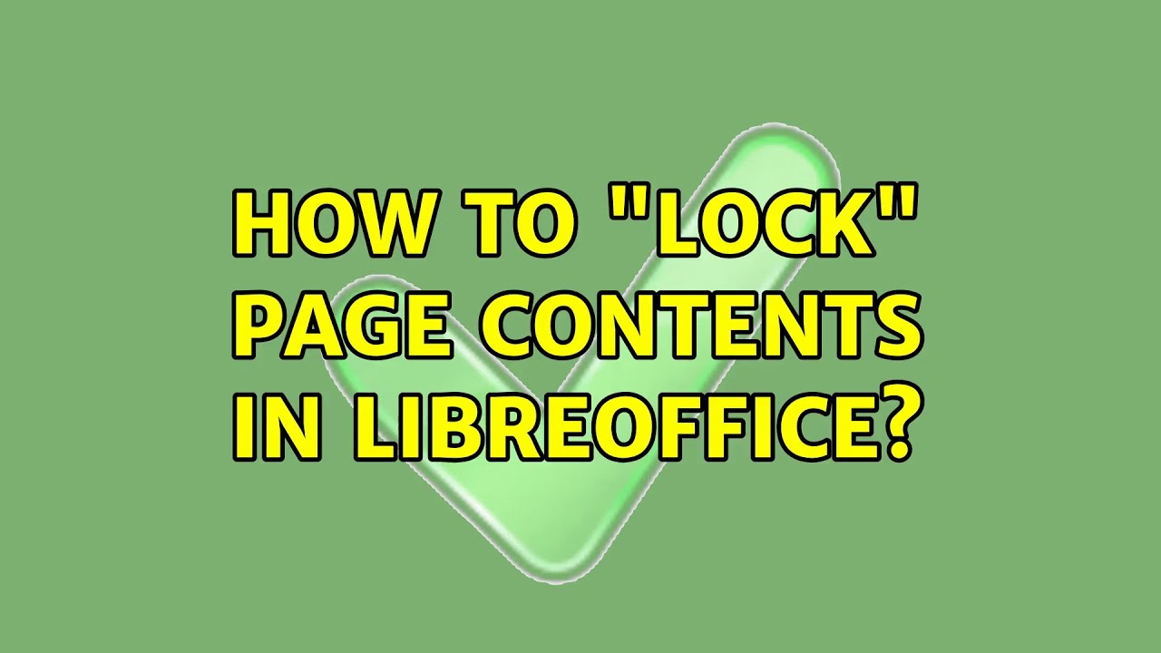 How To lock Page Contents In LibreOffice YouTube how-to-lock-page-contents-in-libreoffice-youtube