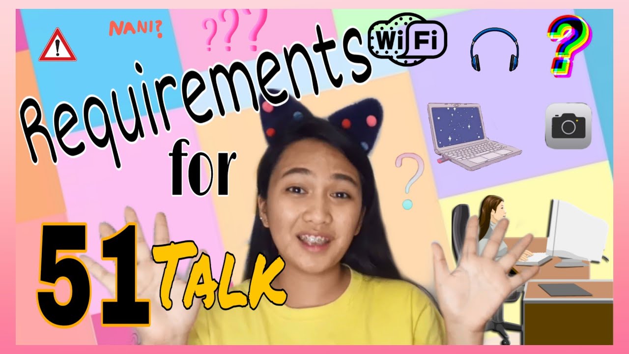 51Talk Requirements (Simplified and Tagalog) - YouTube