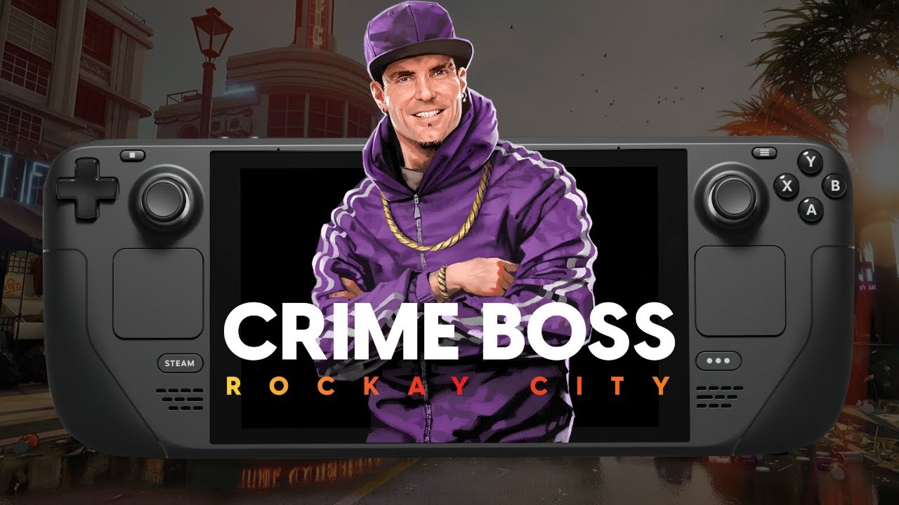 Crime Boss: Rockay City | Steam Deck Gameplay - YouTube